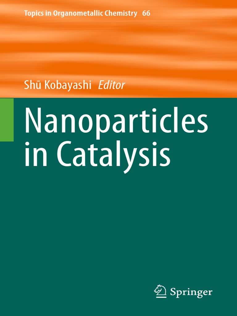 Nanoparticles in Catalysis | PDF | Catalysis | Nanoparticle