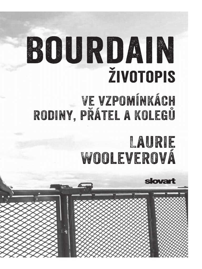Laurie Wooleverová: Bourdain. Životopis | PDF