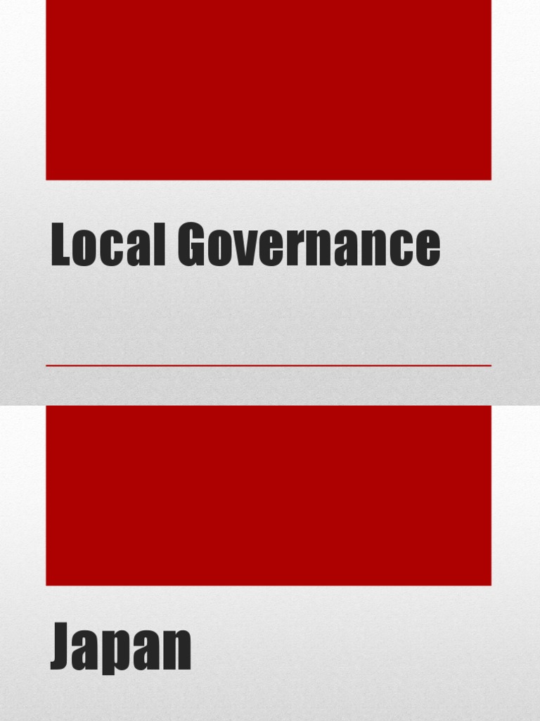 Evolution of Japan's Local Governance | PDF | Taxes | Government Budget ...