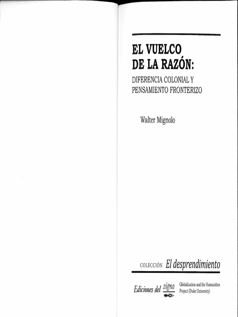 Mignolo, W. (2017) El vuelco de la razón | PDF