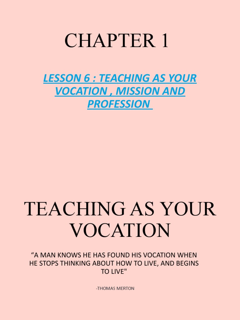 Lesson 6 Teaching As Your Vocation, Mission and Profession - Wps Office ...