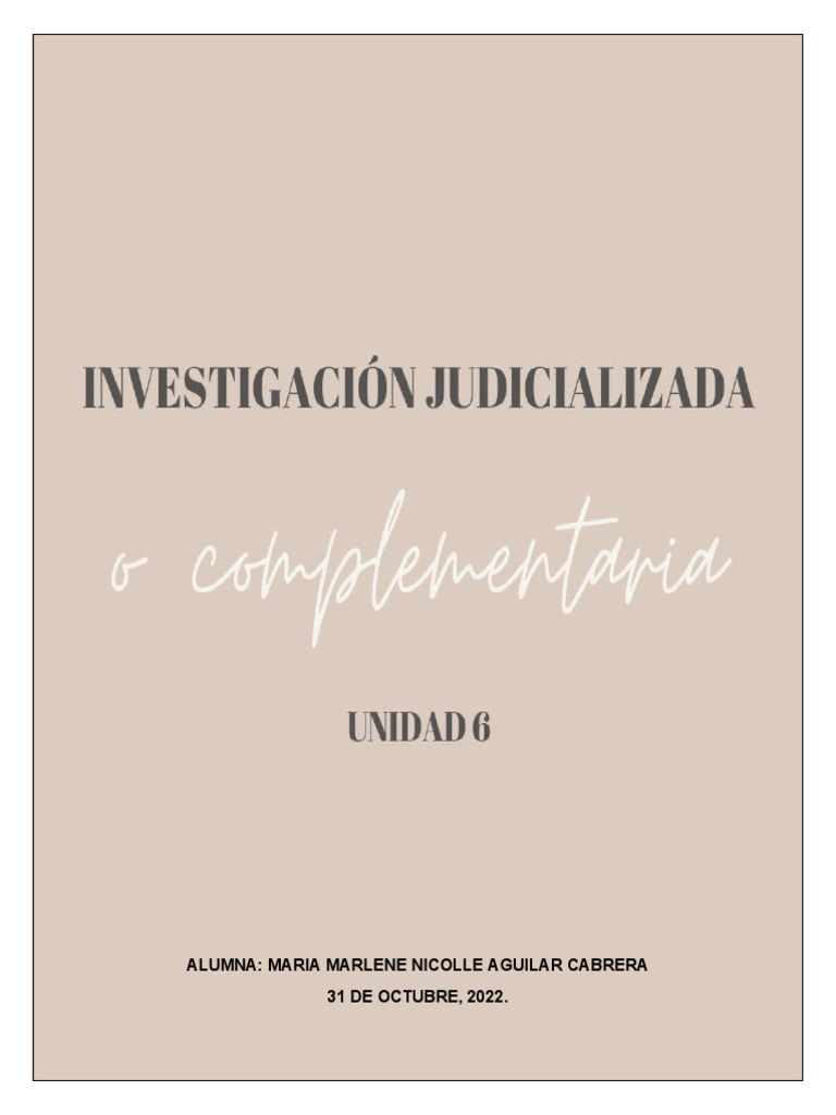 Investigación Judicializada o Complementaria | PDF