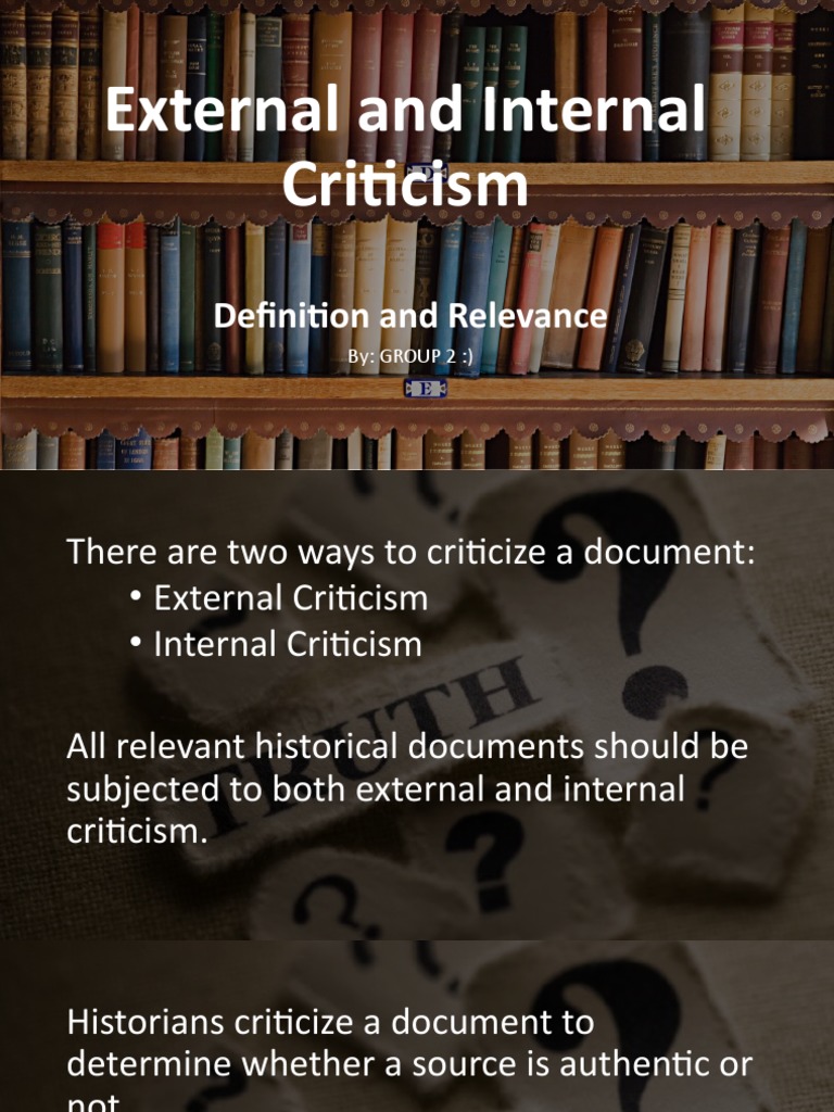 External and Internal Criticism On The Readings in Philippine History | PDF External and Internal Criticism On The Readings in Philippine History | PDF