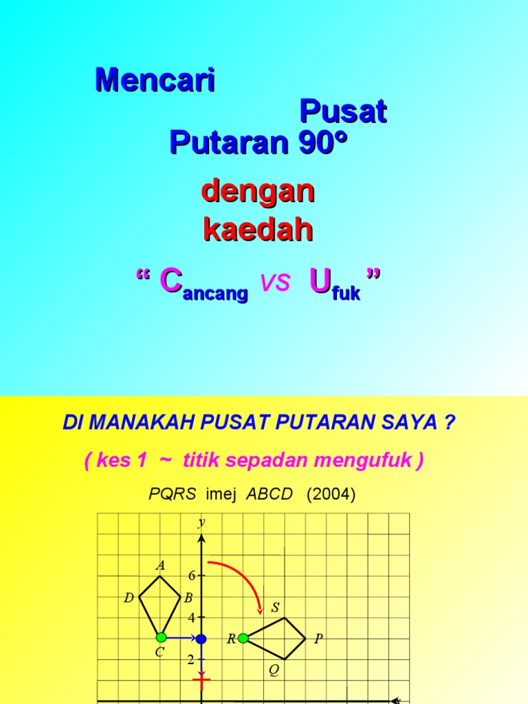 Cari Pusat Putaran Dengan Kaedah C Vs U | PDF