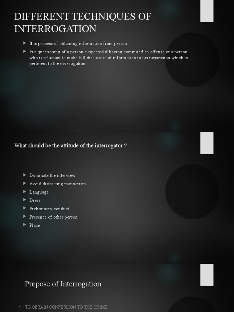 Different Techniques of Interrogation | Download Free PDF | Interrogation