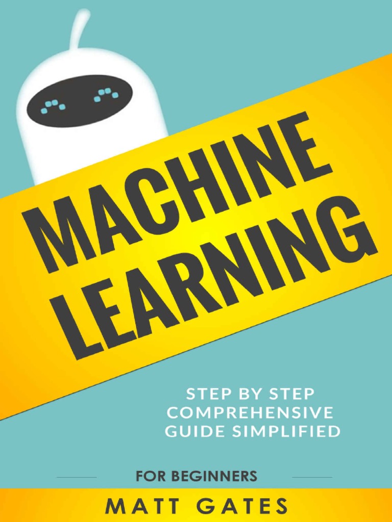 Machine Learning For Beginners Your Definitive Guide For Neural Networks Algorithms Random 4223