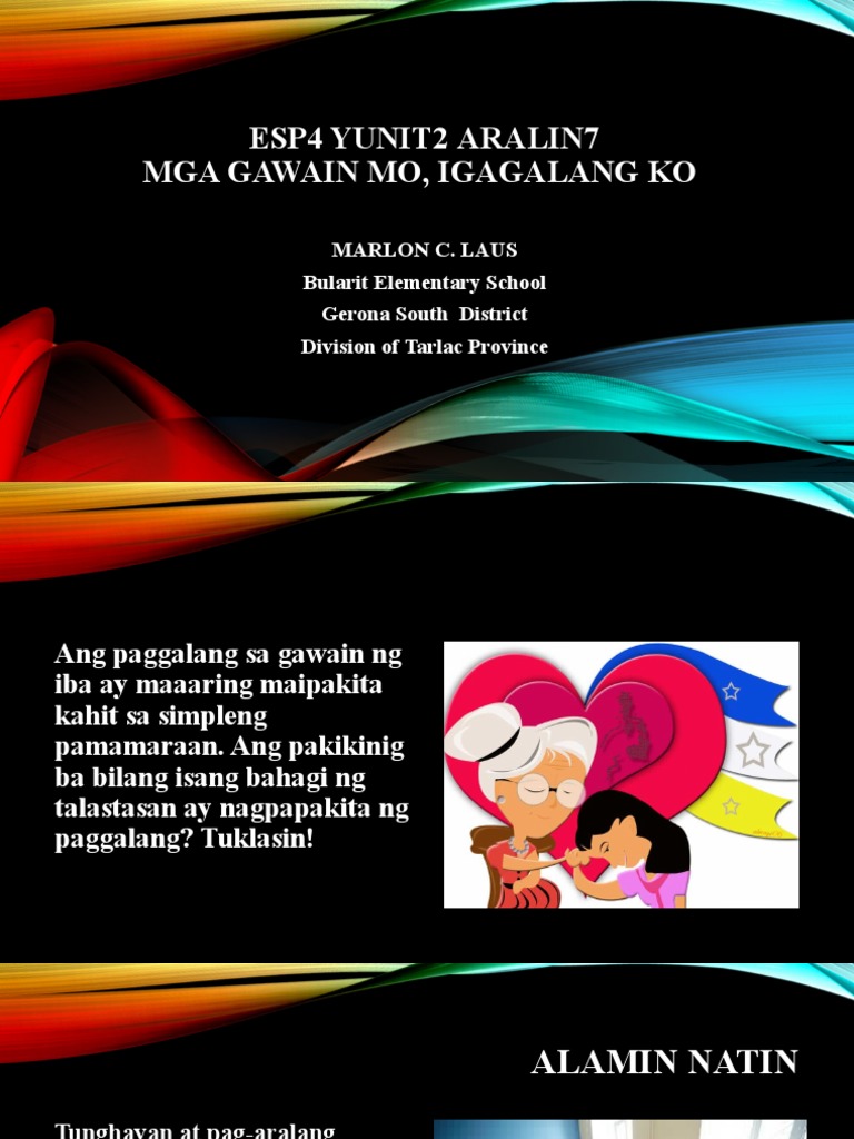 ESP4 Yunit2 Aralin7 - Mga Gawain Mo, Igagalang Ko Na Leksiyon | PDF