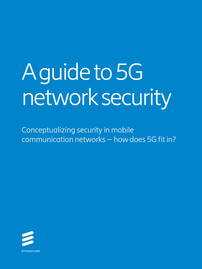Ericsson - Guide To 5G Network Security | PDF | Security | Computer ...