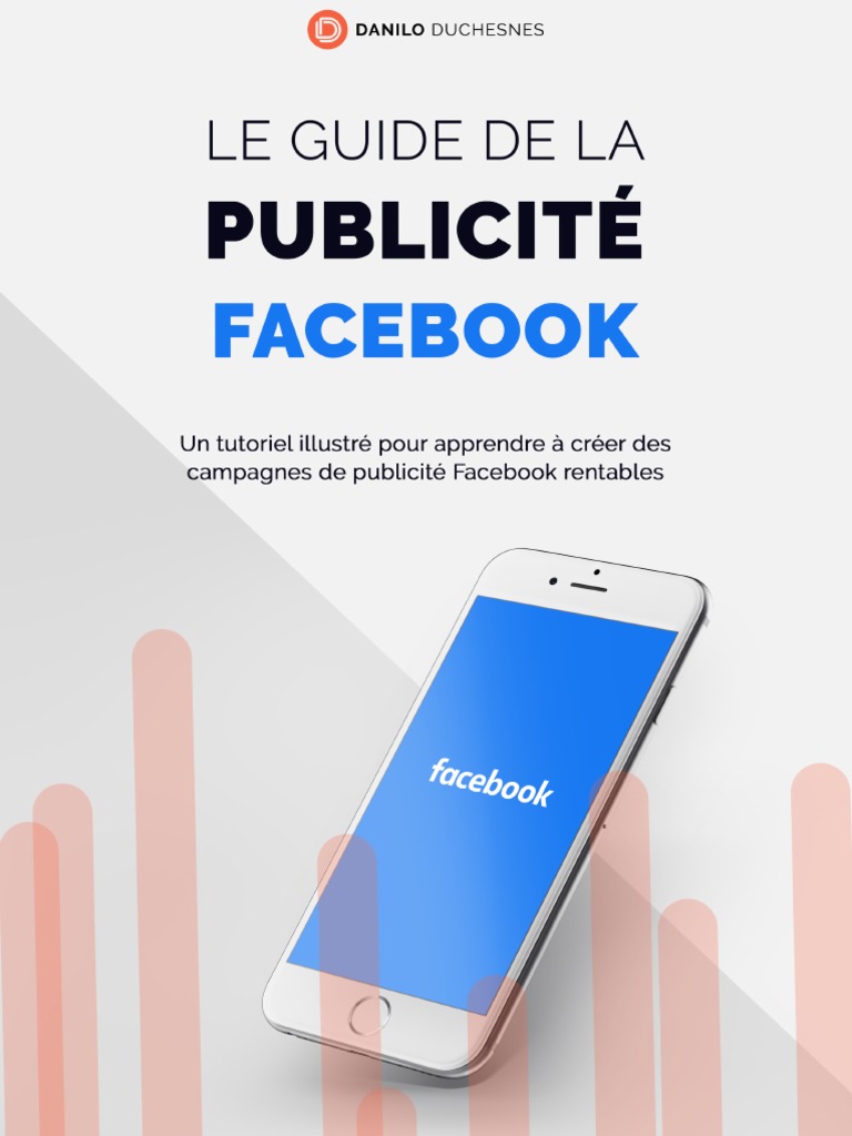 Le Guide de La Publicité Facebook | PDF | Publicité | Facebook