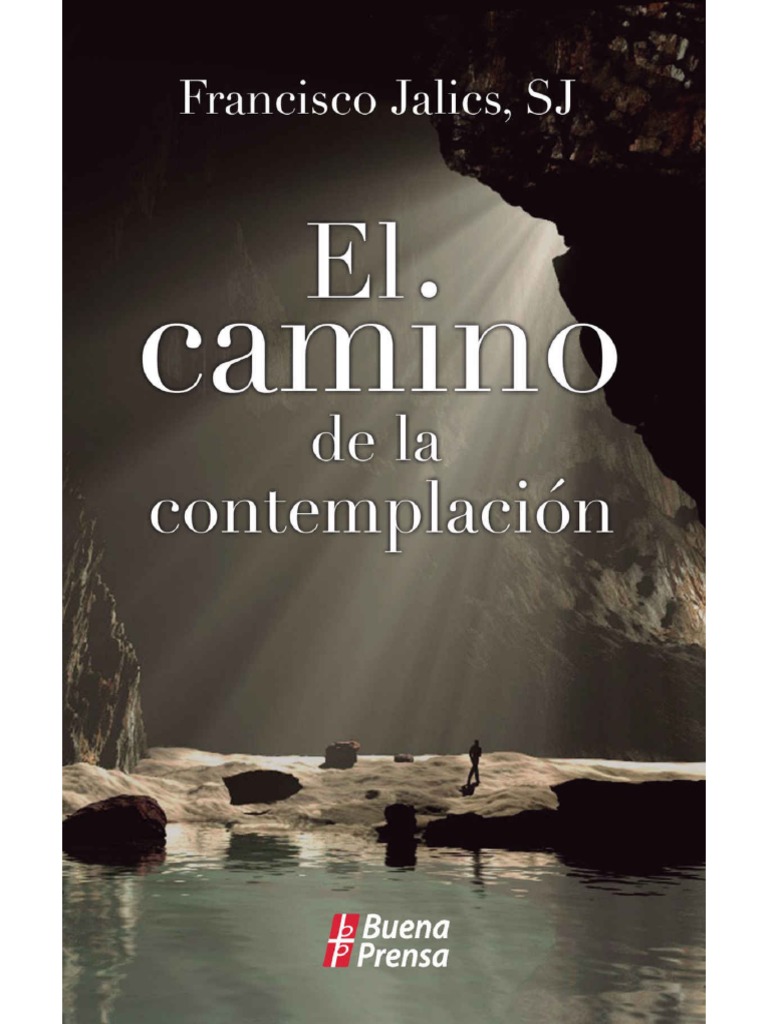 El Camino de La Contemplación - Francisco Jalics | PDF | Jesús | Oración