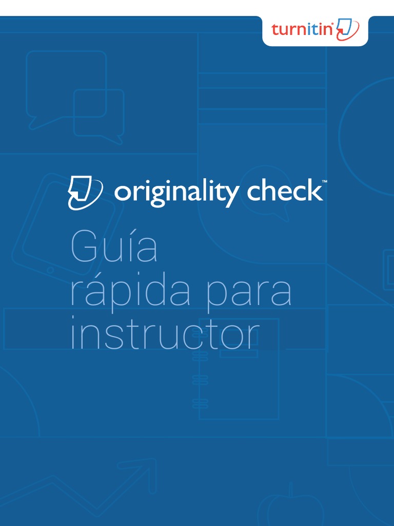 Guía Rápida para Instructor Turnitin Originality Check | PDF | Turnitin ...