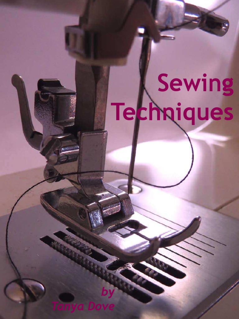 Sewing Techniques The Beginners Guide To | PDF | Seam (Sewing) | Sewing