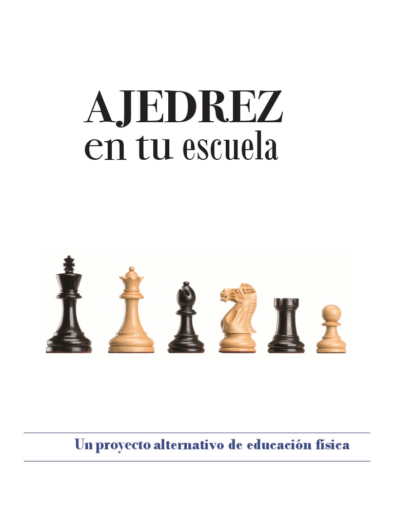 Proyecto Ajedrez en Tu Escuela | PDF | Aperturas de ajedrez | Ajedrez