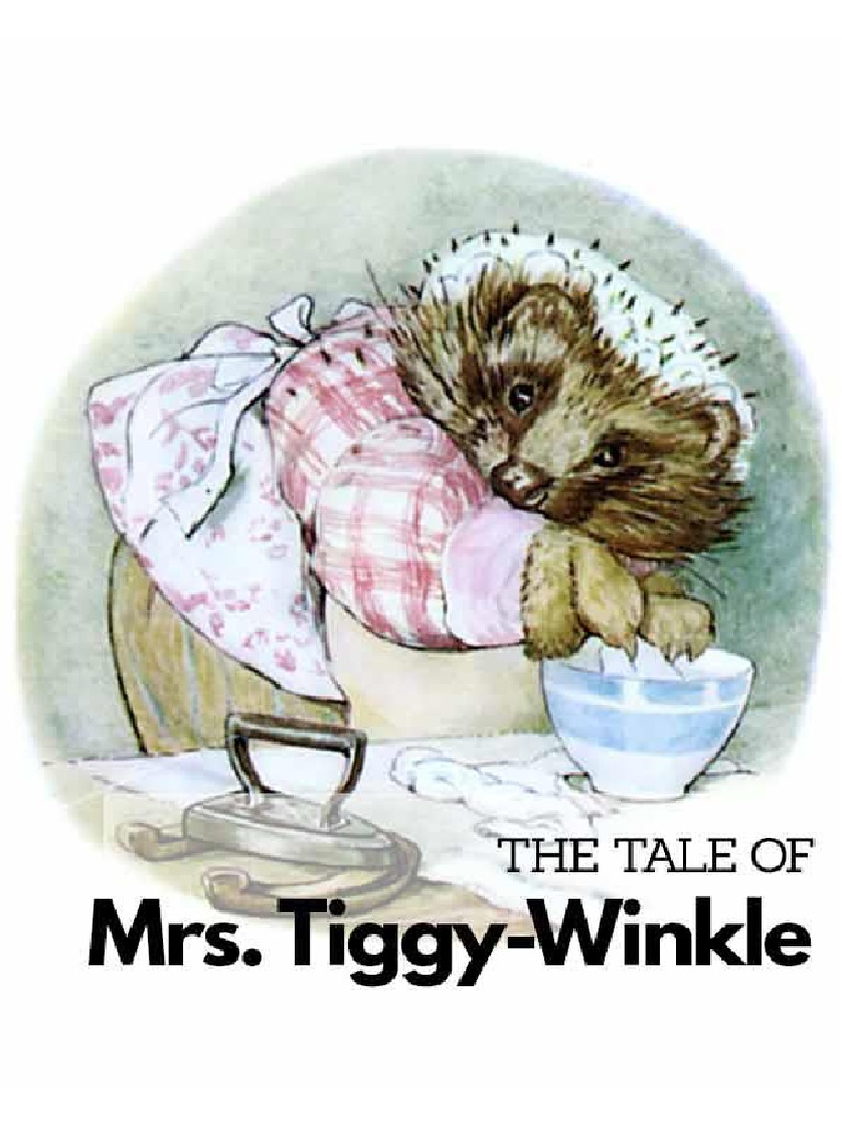 The Tale of Mrs Tiggy Winkle PDF | PDF | Children's Books | Frederick ...