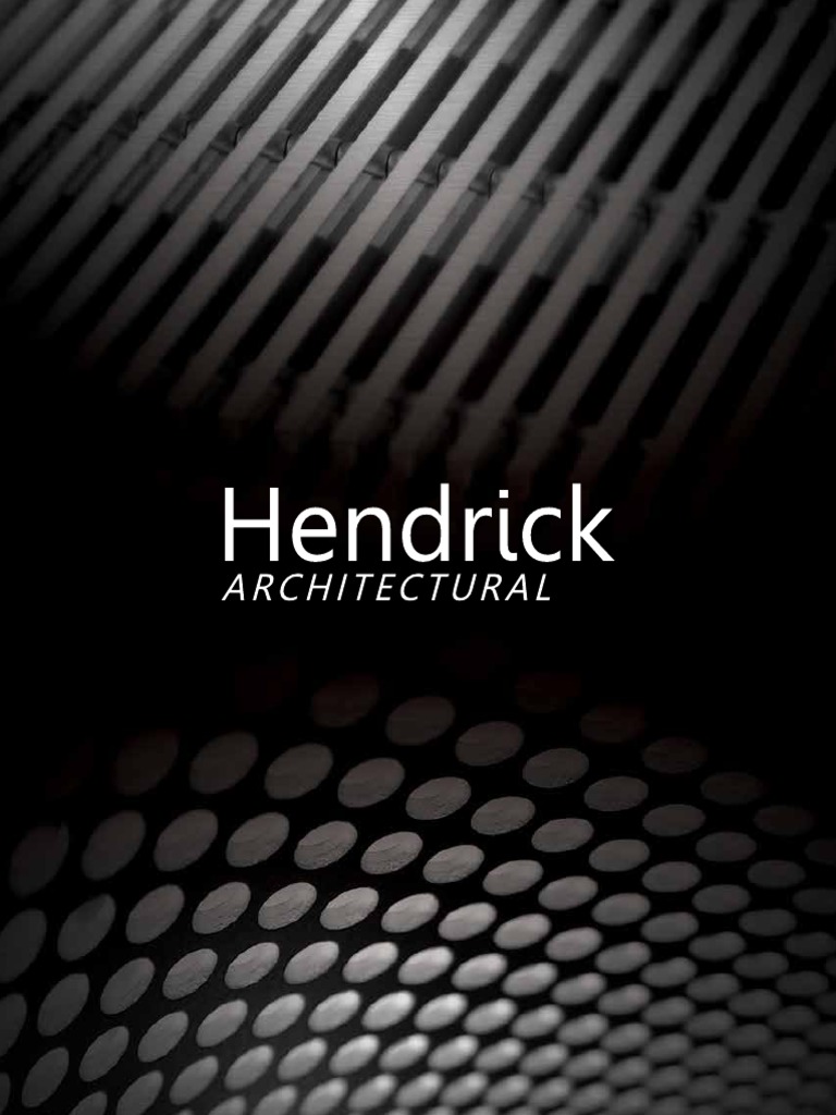 Hendrick Architectural Brochure 2022 0 | PDF | Stainless Steel | Materials
