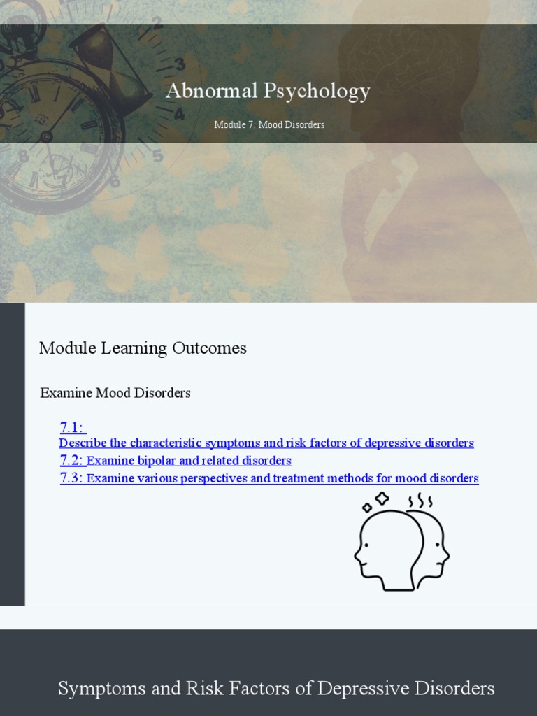 Abnormal Psychology Module 7 Mood Disorders | PDF | Major Depressive ...