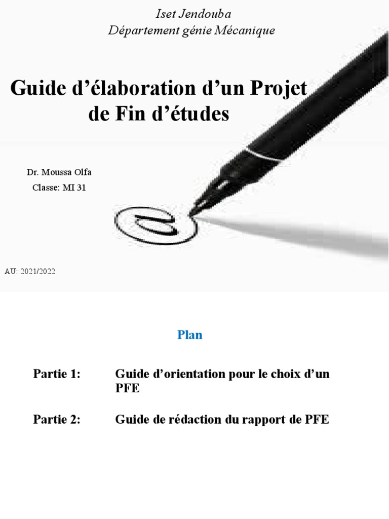 Guide D'élaboration D'un Projet de Fin D'études: Dr. Moussa Olfa Classe ...