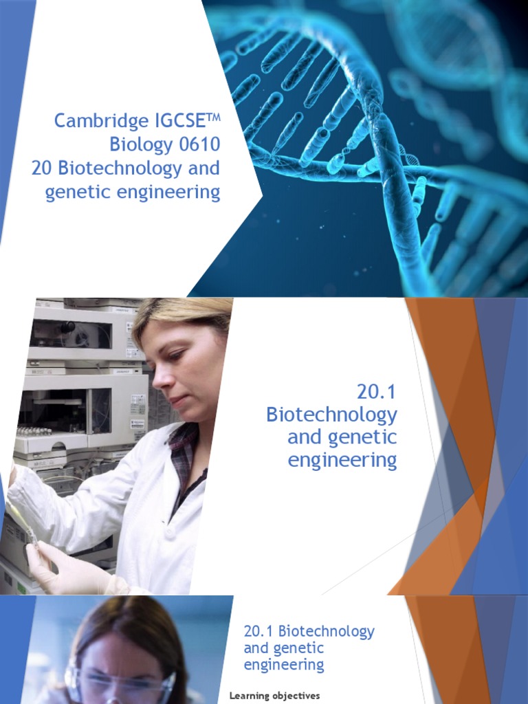 IGCSE 20 Biotechnology and Genetic Engineering 2020 2021-12-03 09-20-09 ...