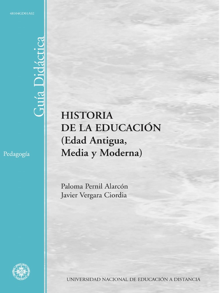 Historia De La Educación Edad Antigua Media Y Moderna Paloma