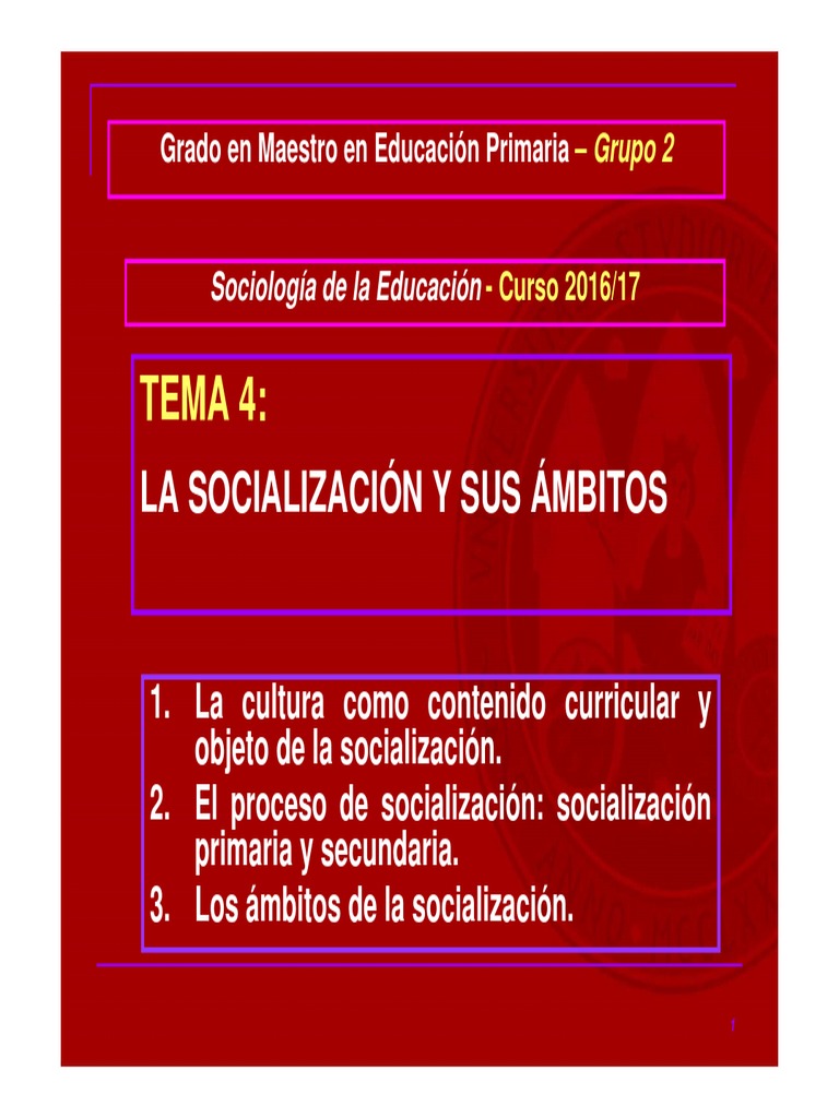 TEMA 4 - Soc. Educación - 2016-17 | PDF | Socialización | Sociedad