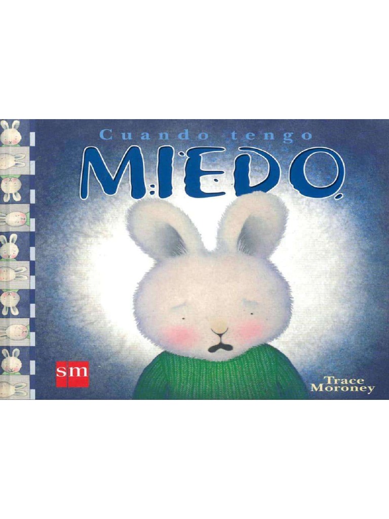 Cuando Tengo Miedo. | PDF