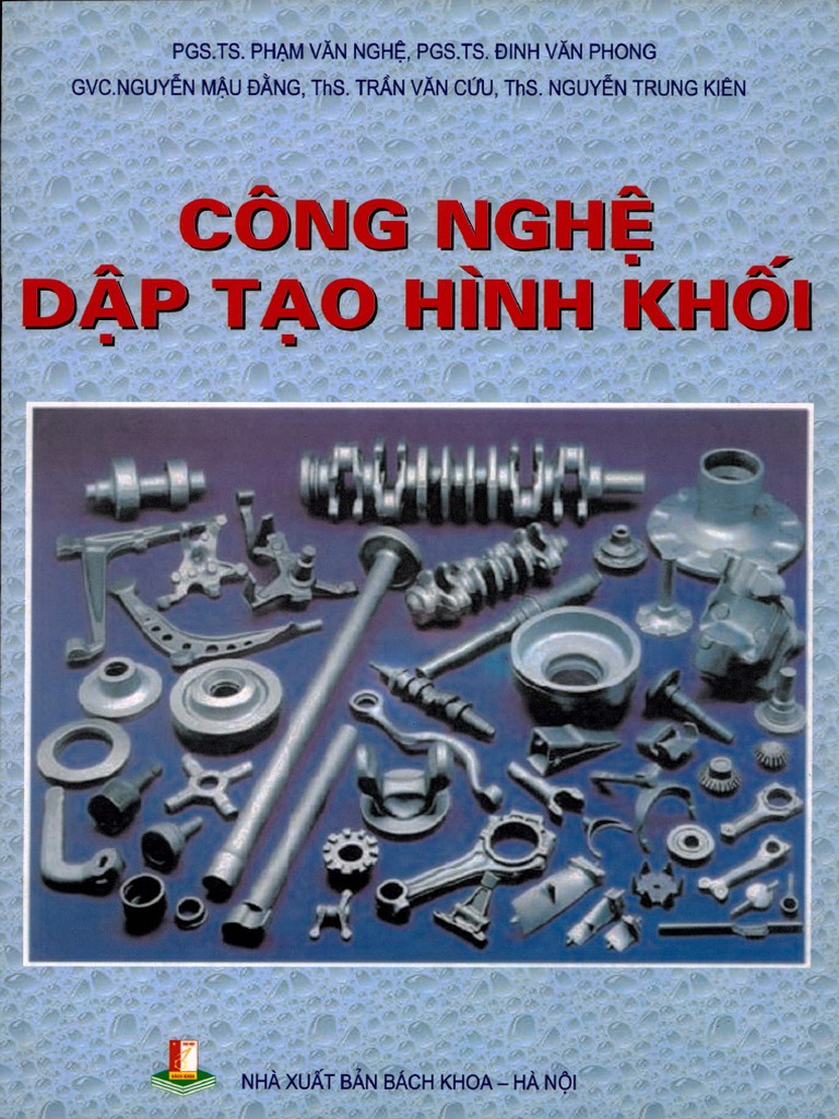 Cong Nghe Dap Tao Hinh Khoi NXB Bach Khoa 2008 Pham Van Nghe 276 Trang | PDF