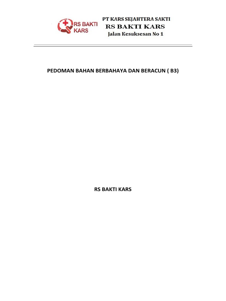 (D) 1. Bahan Berbahaya Beracun B3 - RS BAKTI KARS-kop Doc (MFK 5 EP 1) | PDF | Hukum | Sains ...