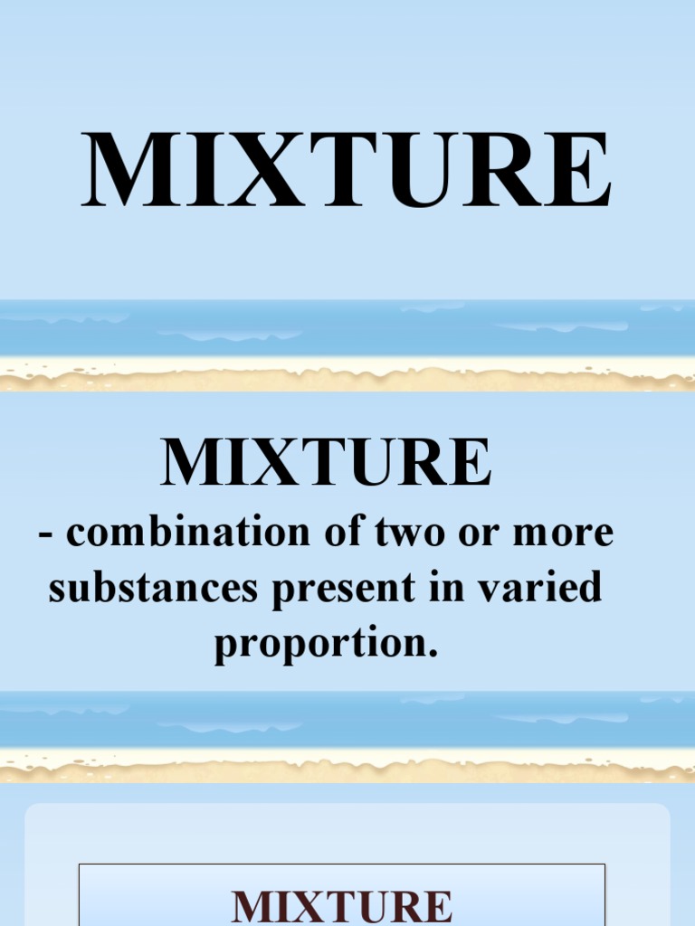 Mixture PPT Grade 6 | PDF