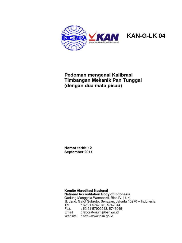 Acuan Normatif 19 KAN-G-LK 04. Pedoman Mengenai Kalibrasi Timbangan Mekanik Pan Tunggal Dengan ...