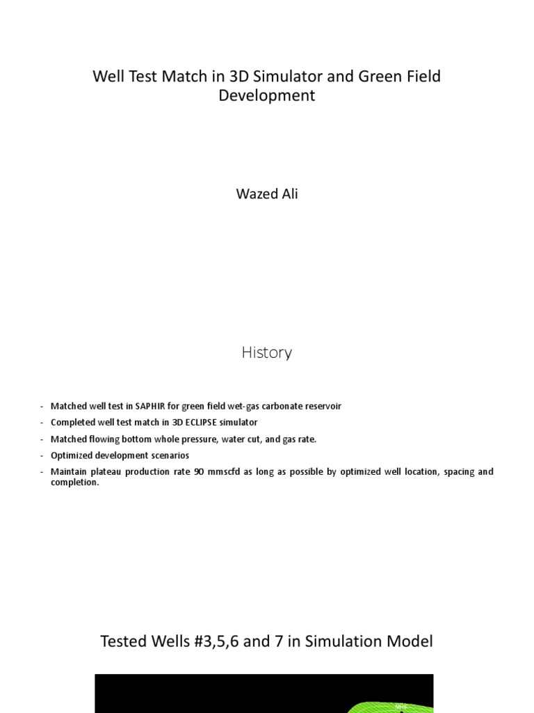 Well Test Match in 3D Simulator and Green Field Development | PDF ...