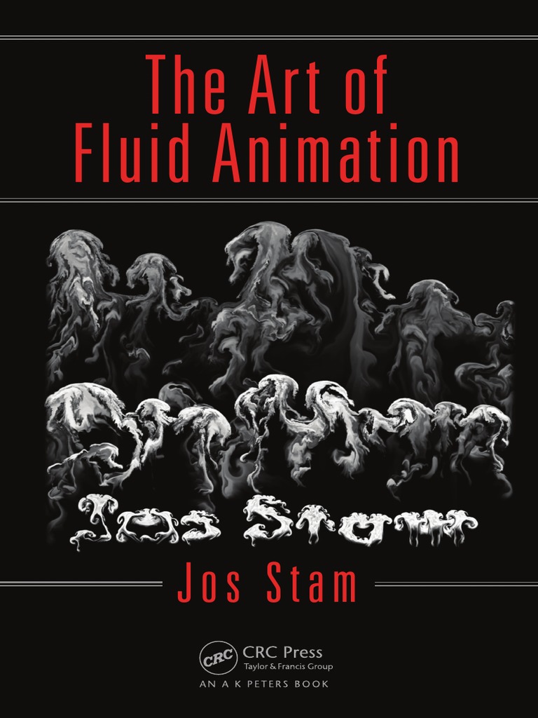 The Art of Fluid Animation | PDF | 3 D Computer Graphics | Boolean Data ...