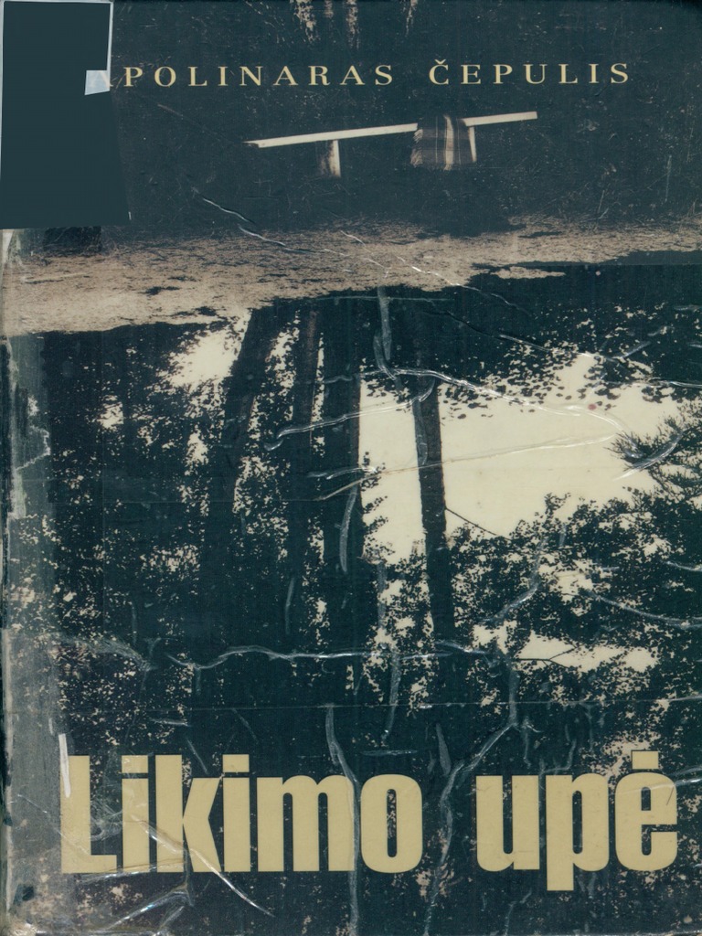 Apolinaras Cepulis - Likimo Upe 1 2003 LT | PDF
