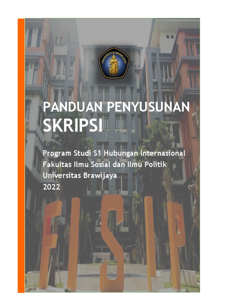 Panduan Penyusunan Skripsi HI UB 2022 | PDF