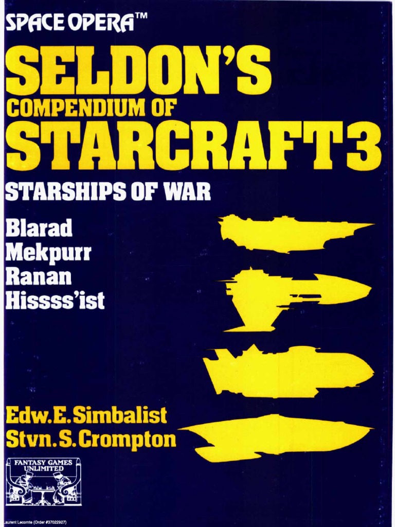 Seldon's Compendium of Starcraft 3 | PDF