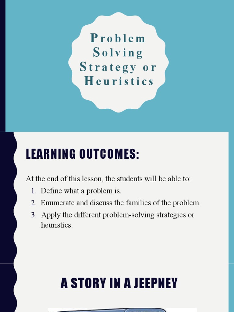 Lesson 2 1 Problem Solving Strategy Or Heuristics Pdf