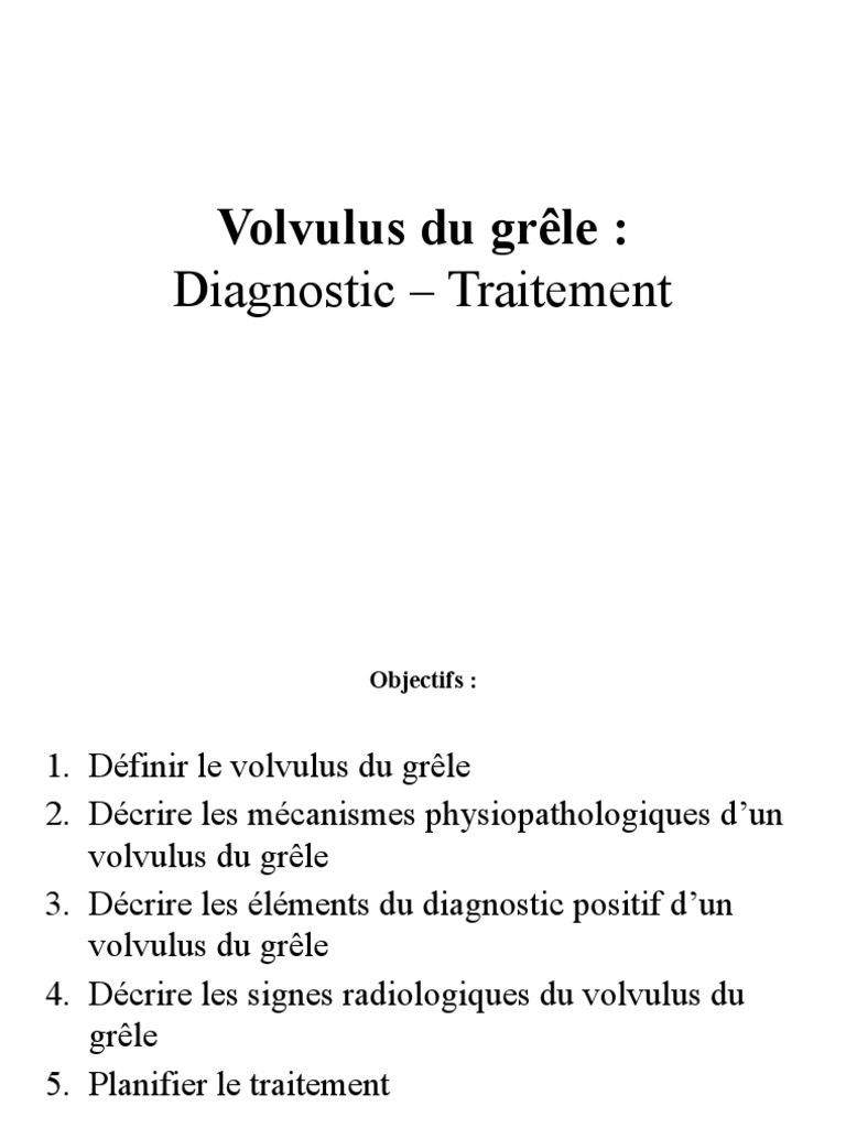 Volvulus du Grêle : Diagnostic et Traitement | PDF | Gastroentérologie ...