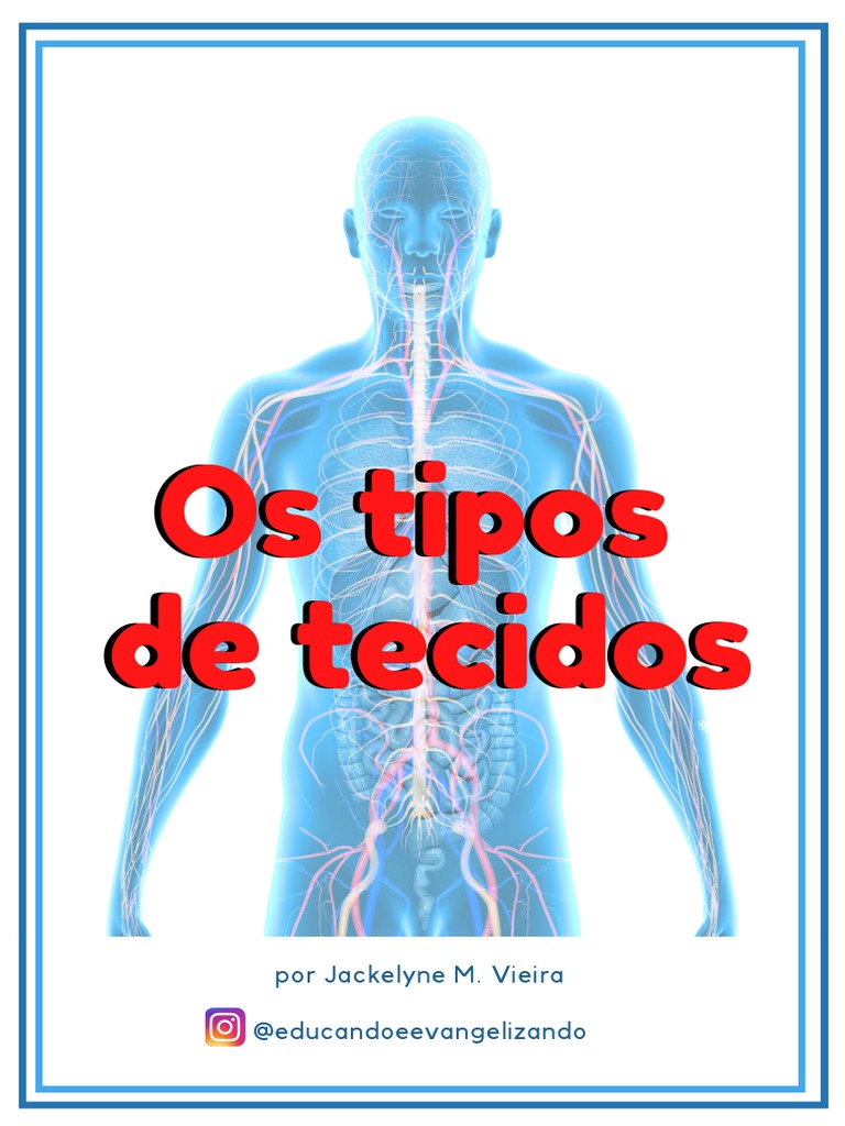 Tecidos Corpo Humano | PDF | Célula (Biologia) | Osso