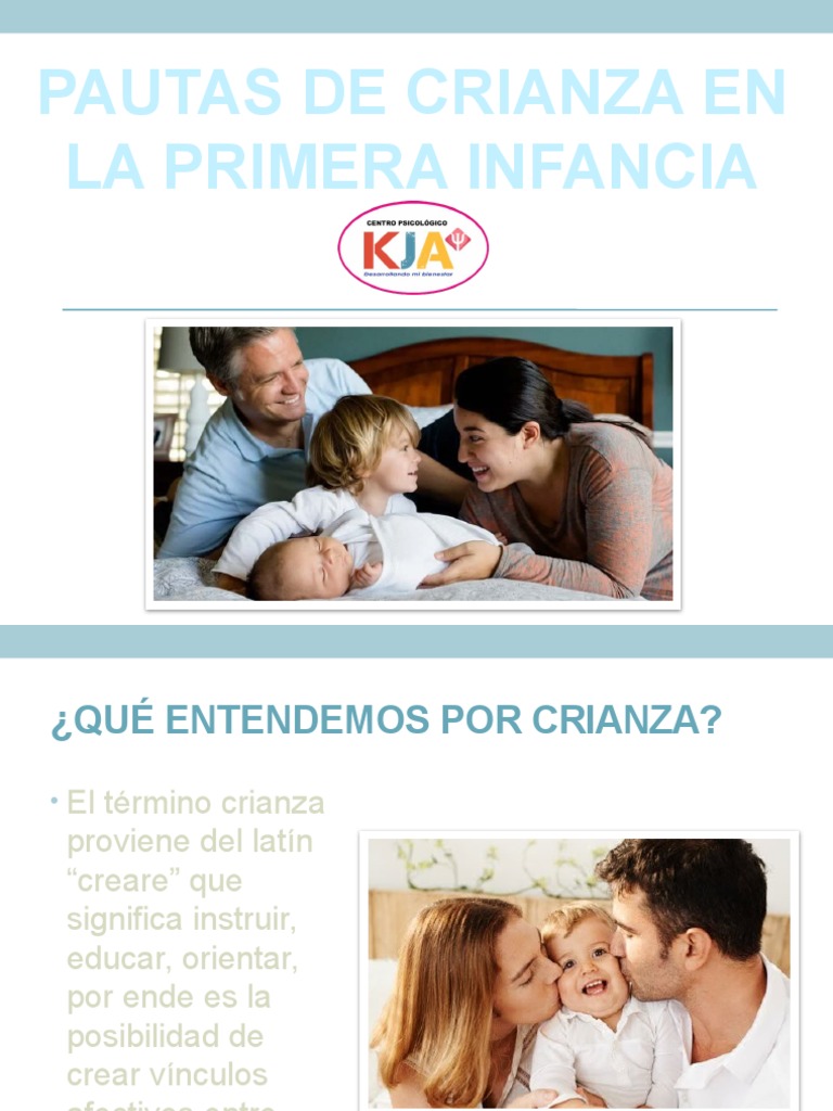 Guía sobre pautas de crianza en la primera infancia: estilos, áreas de aplicación y planes de ...
