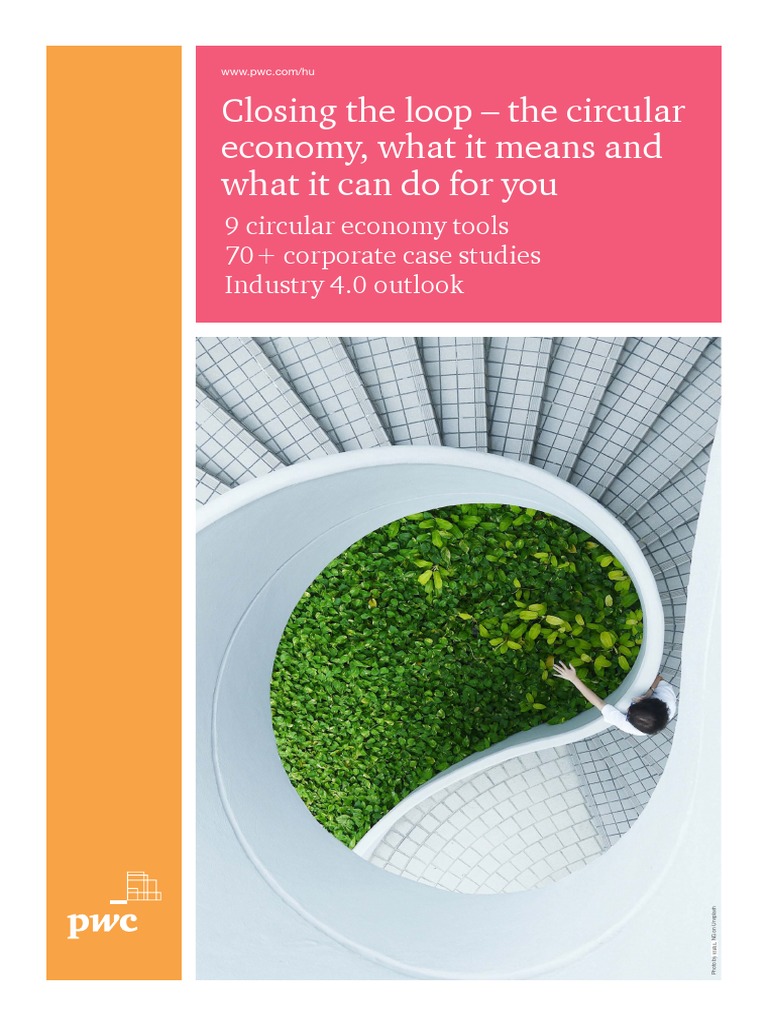 Closing The Loop The Circular | PDF | Recycling | Reuse