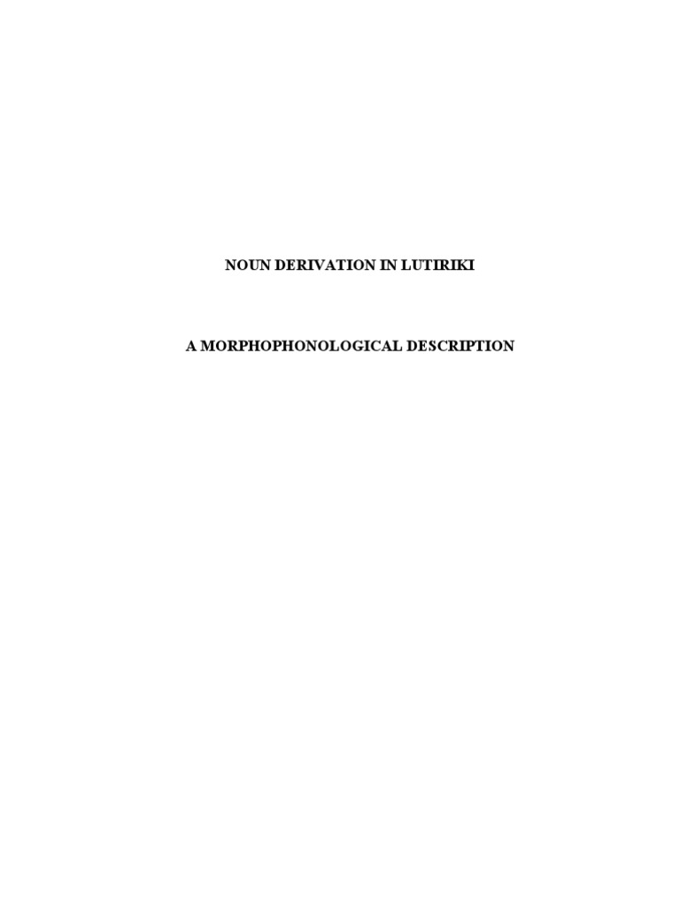 Lutiriki Noun Derivation Study | PDF | Morphology (Linguistics) | Phonology