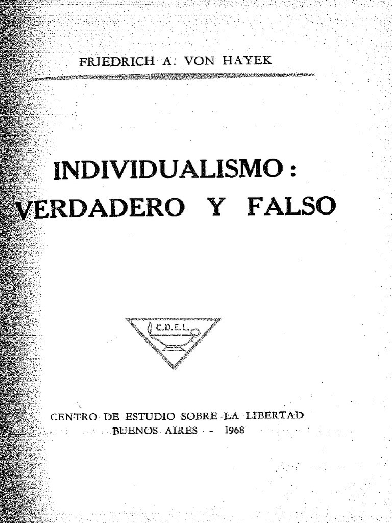 Hayek, F. Individualismo, Verdadero y Falso. Cap. 1 y 5 | PDF