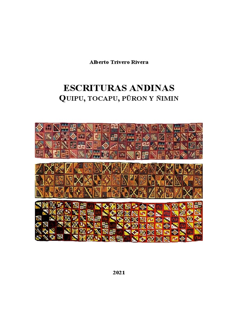 Escrituras Andinas Quipu Tocapu Puron y | PDF | Escritura | Imperio Inca