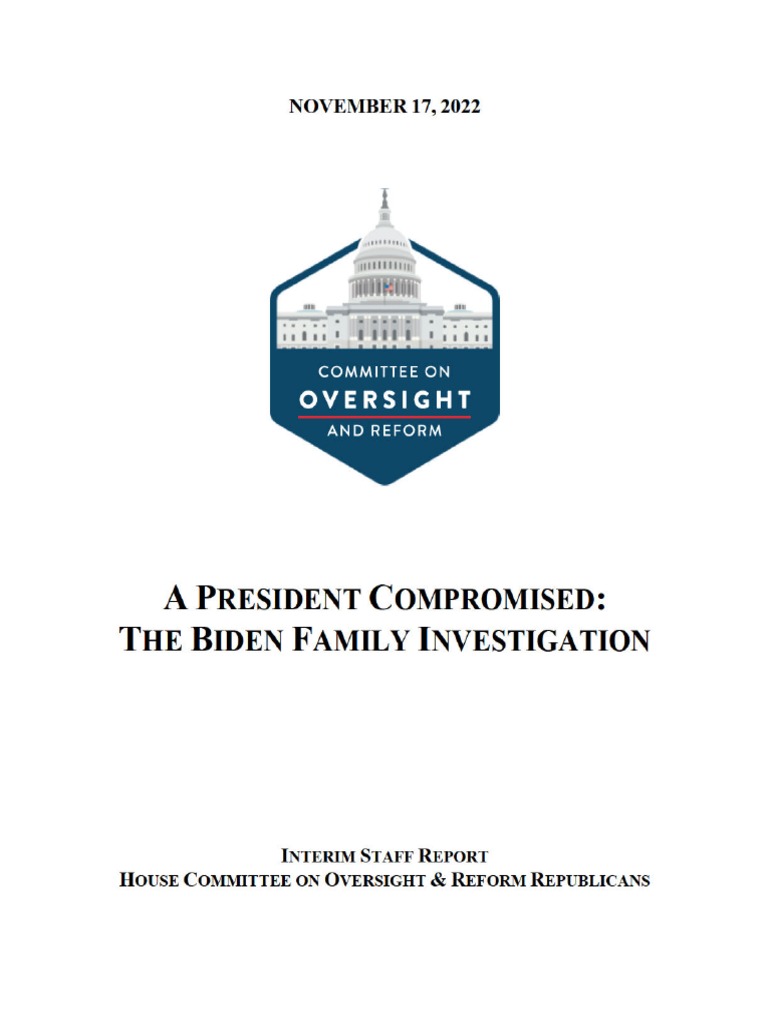 Interim Staff Report A President Compromised The Biden Family ...