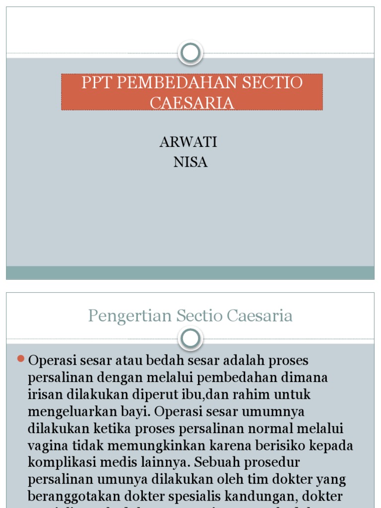 Pembedahan Sectio Caesaria: Arwati Nisa | PDF