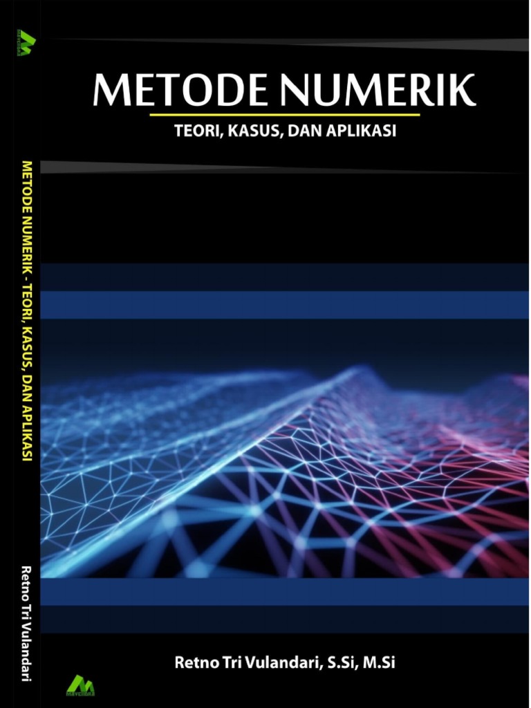 Metode Numerik: Teori & Aplikasi | PDF