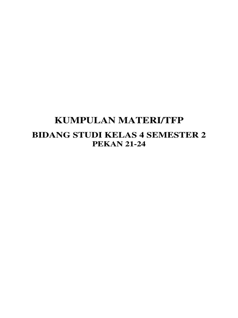TFP Bidang Studi Kelas 4 Sem 2 Pekan 21-24 | PDF