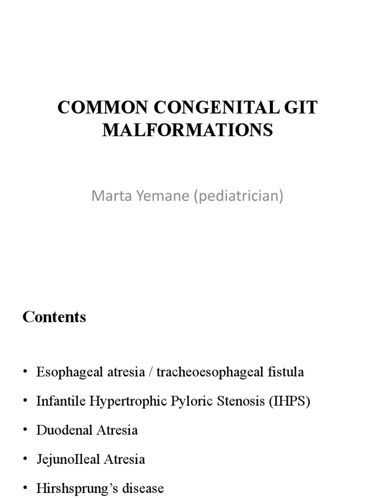 Common Congenital Git Malformations Fin | PDF | Anatomy | Digestive Diseases