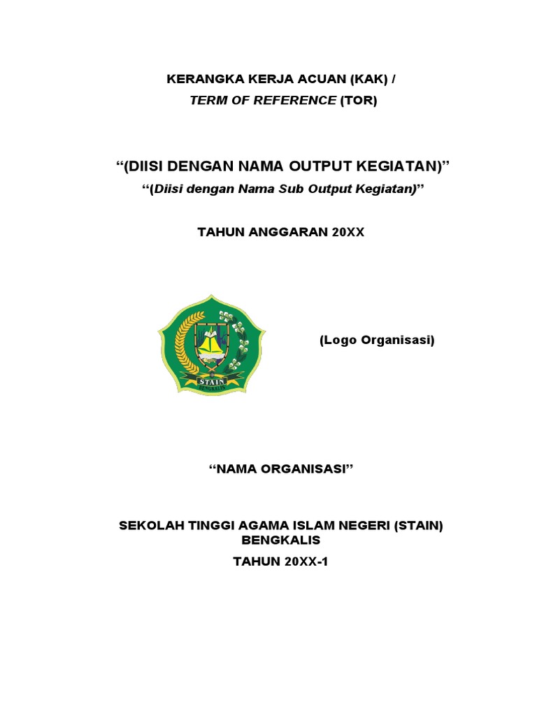 Format TOR STAIN Bengkalis - Kegiatan Aktualisasi Pelatihan Dasar CPNS ...