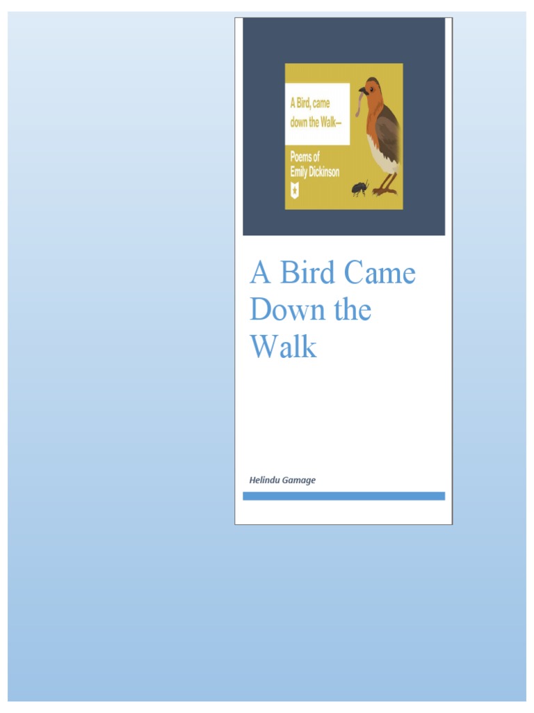 A Bird Came Down The Walk ............. | PDF