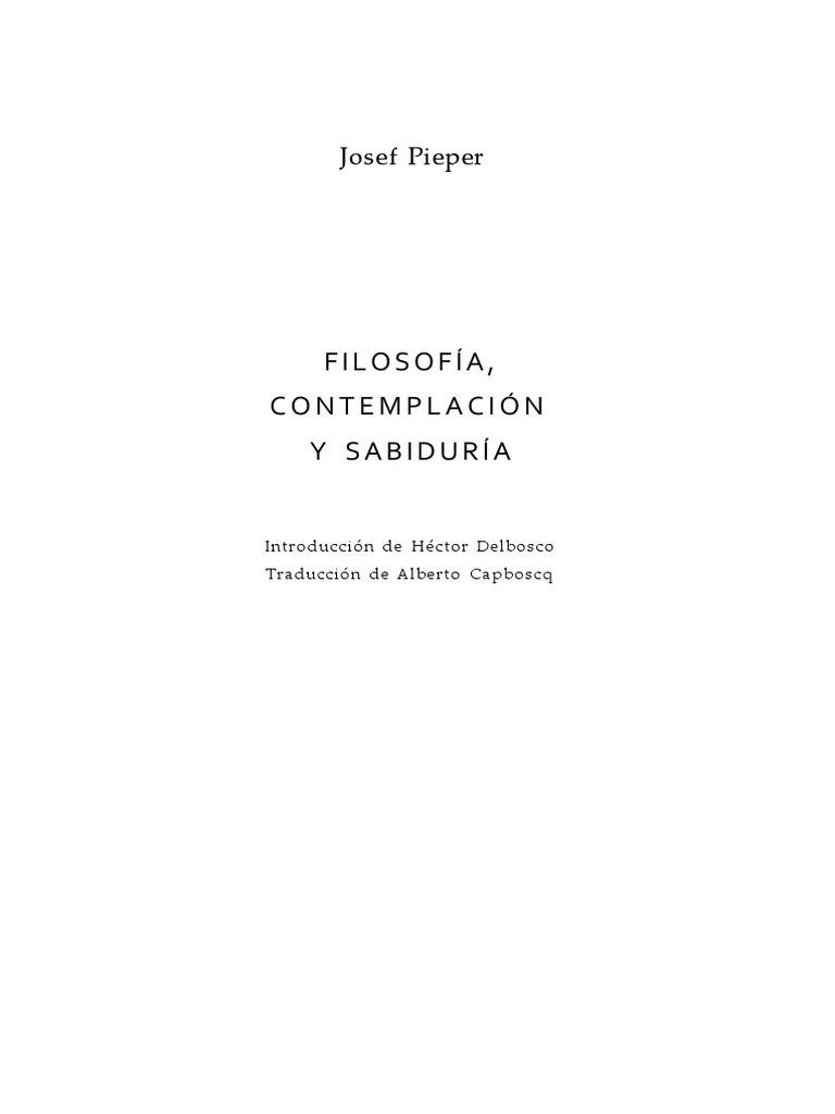 Filosofía, Contemplación y Sabiduría - Pieper | PDF | Verdad | Realidad